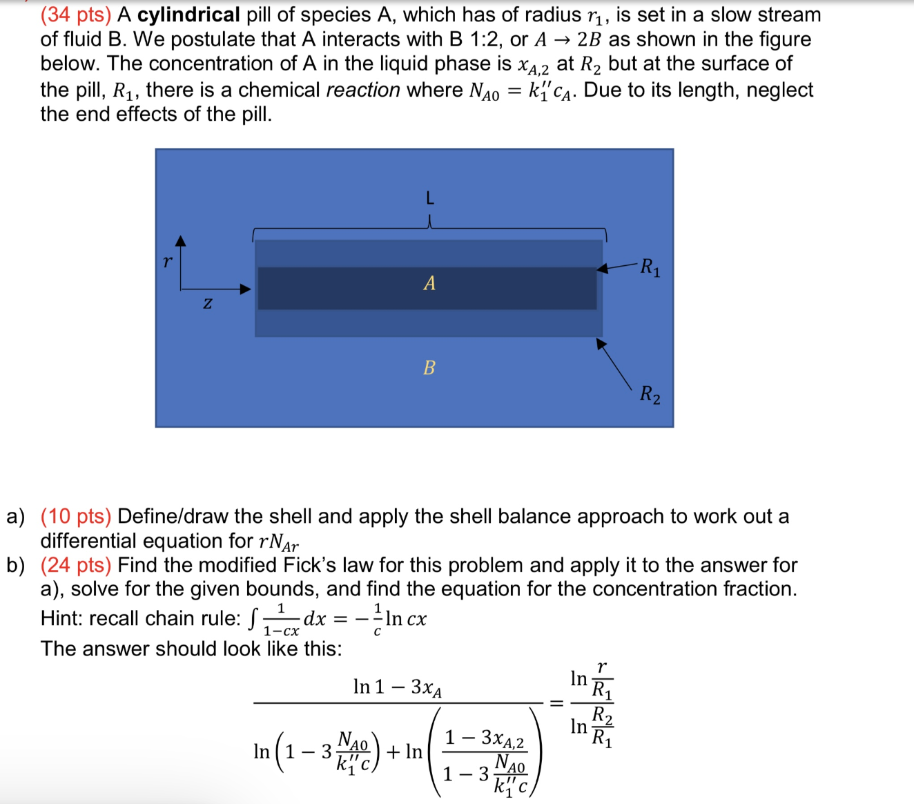 Solved (34 pts) A cylindrical pill of species A, which has | Chegg.com