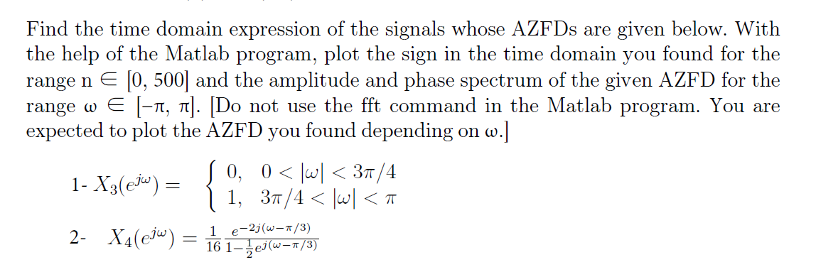Solved Find the time domain expression of the signals whose | Chegg.com