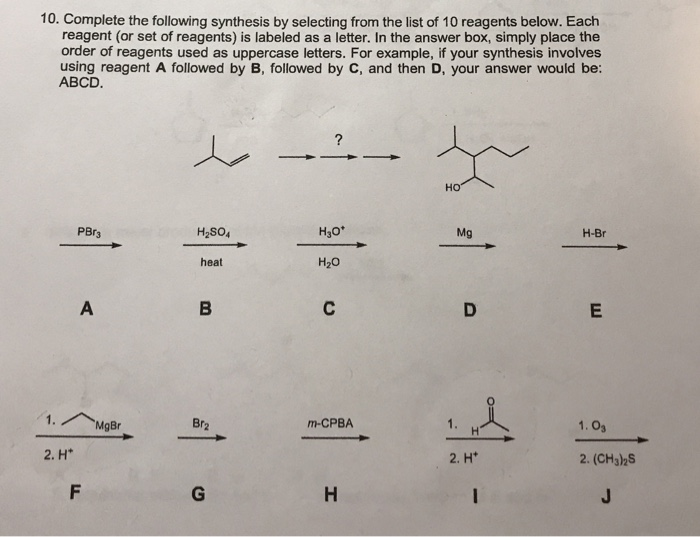 Solved 10. Complete the following synthesis by selecting | Chegg.com