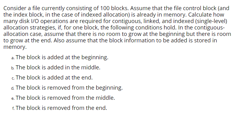 Solved Consider A File Currently Consisting Of 100 Blocks