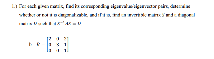 Solved 1.) ﻿For each given matrix, find its corresponding | Chegg.com