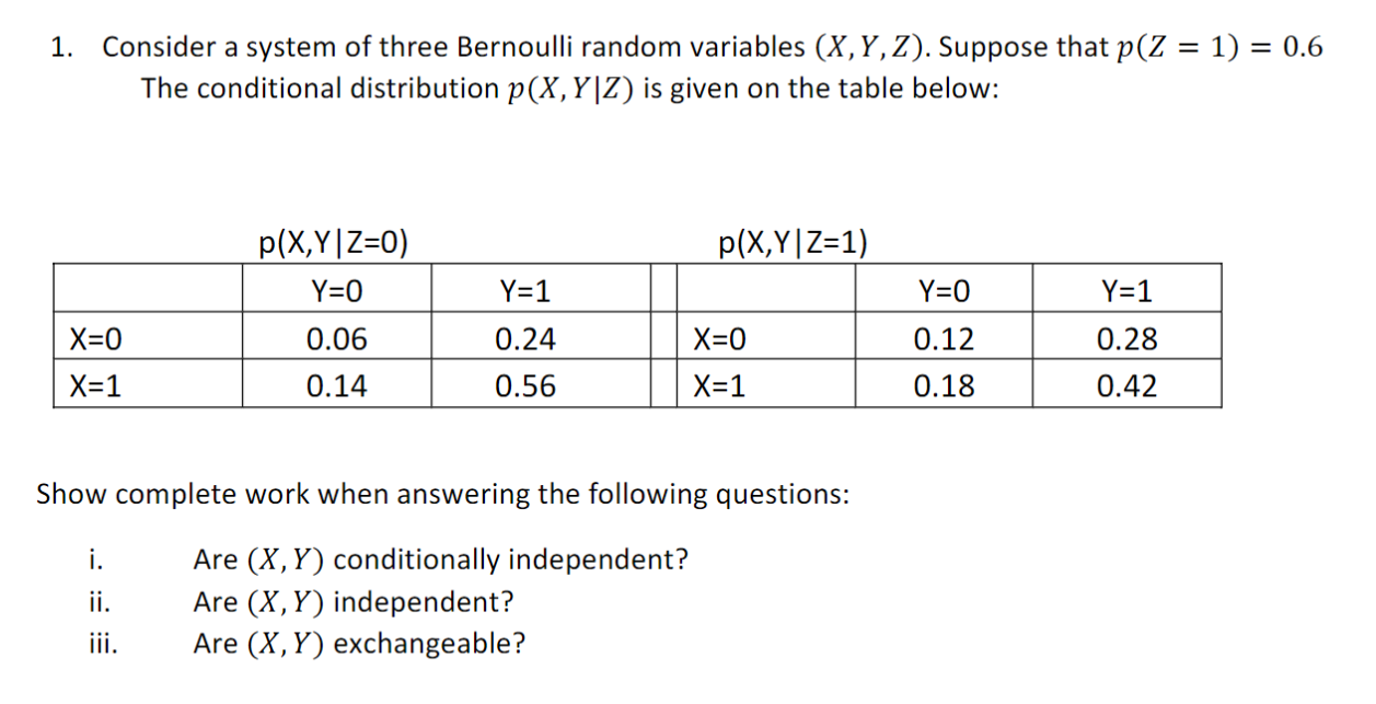 Solved 1. Consider a system of three Bernoulli random | Chegg.com