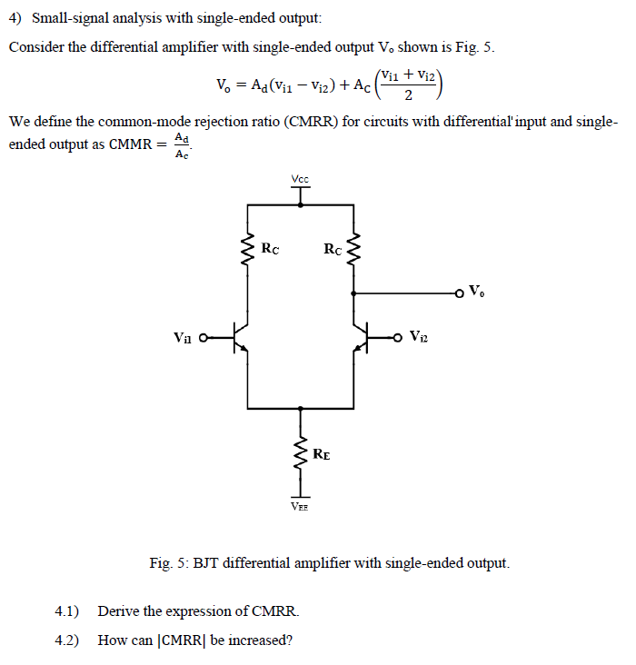 Solved 4) Small-signal analysis with single-ended output: | Chegg.com
