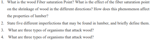 Solved 1. What is the wood Fiber saturation Point? What is | Chegg.com