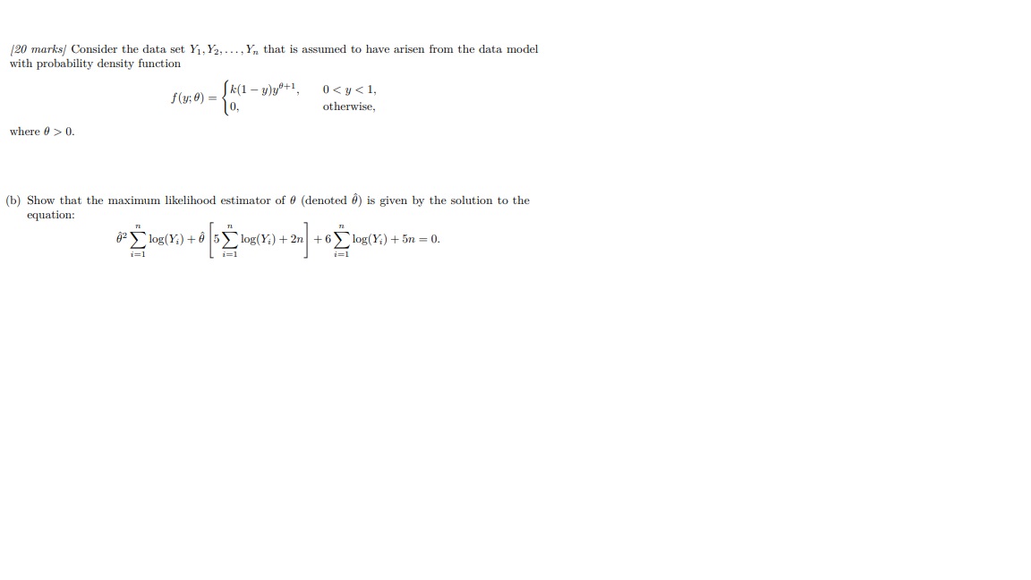 Solved /20 ﻿marks/ ﻿Consider the data set Y1,Y2,dots,Yn | Chegg.com
