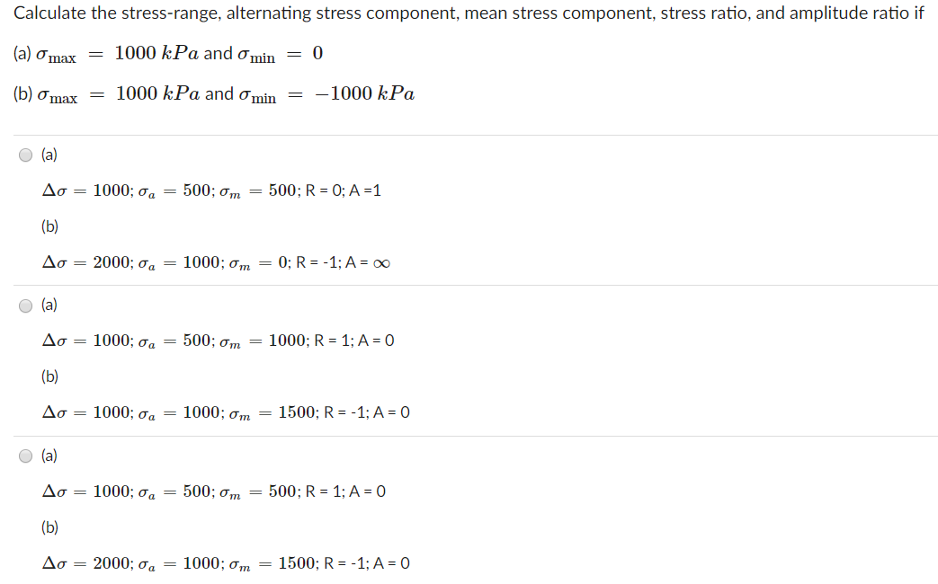 Solved Calculate the stress-range, alternating stress | Chegg.com