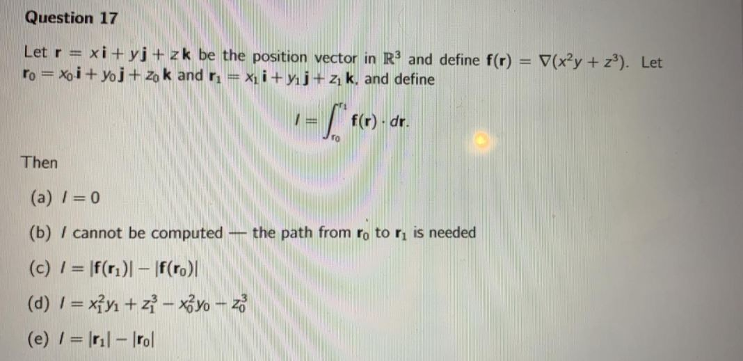Solved Question 17 Let r = xi + yj + zk be the position | Chegg.com