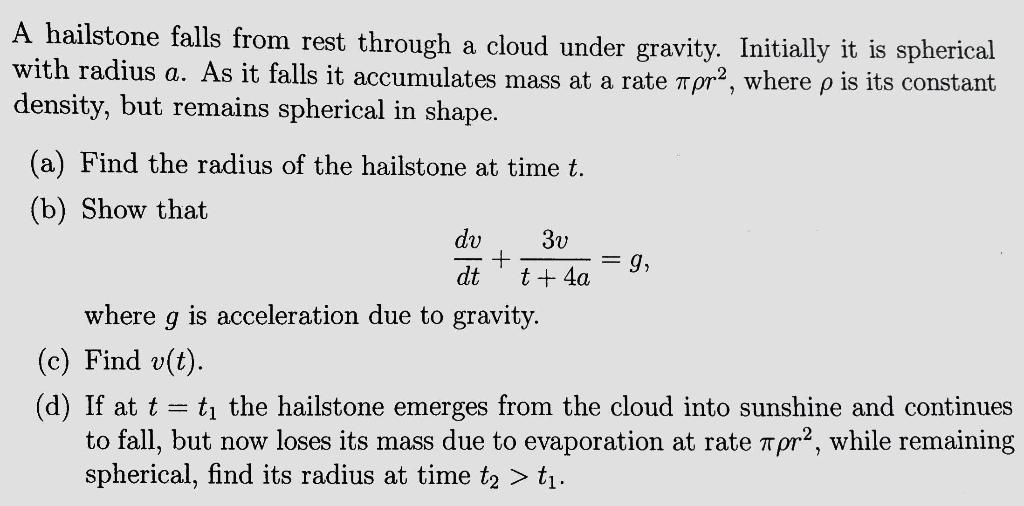 Solved A hailstone falls from rest through a cloud under | Chegg.com