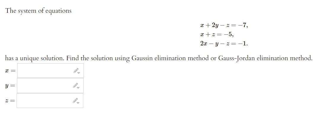 Solved The system of equations has a unique solution. Find | Chegg.com