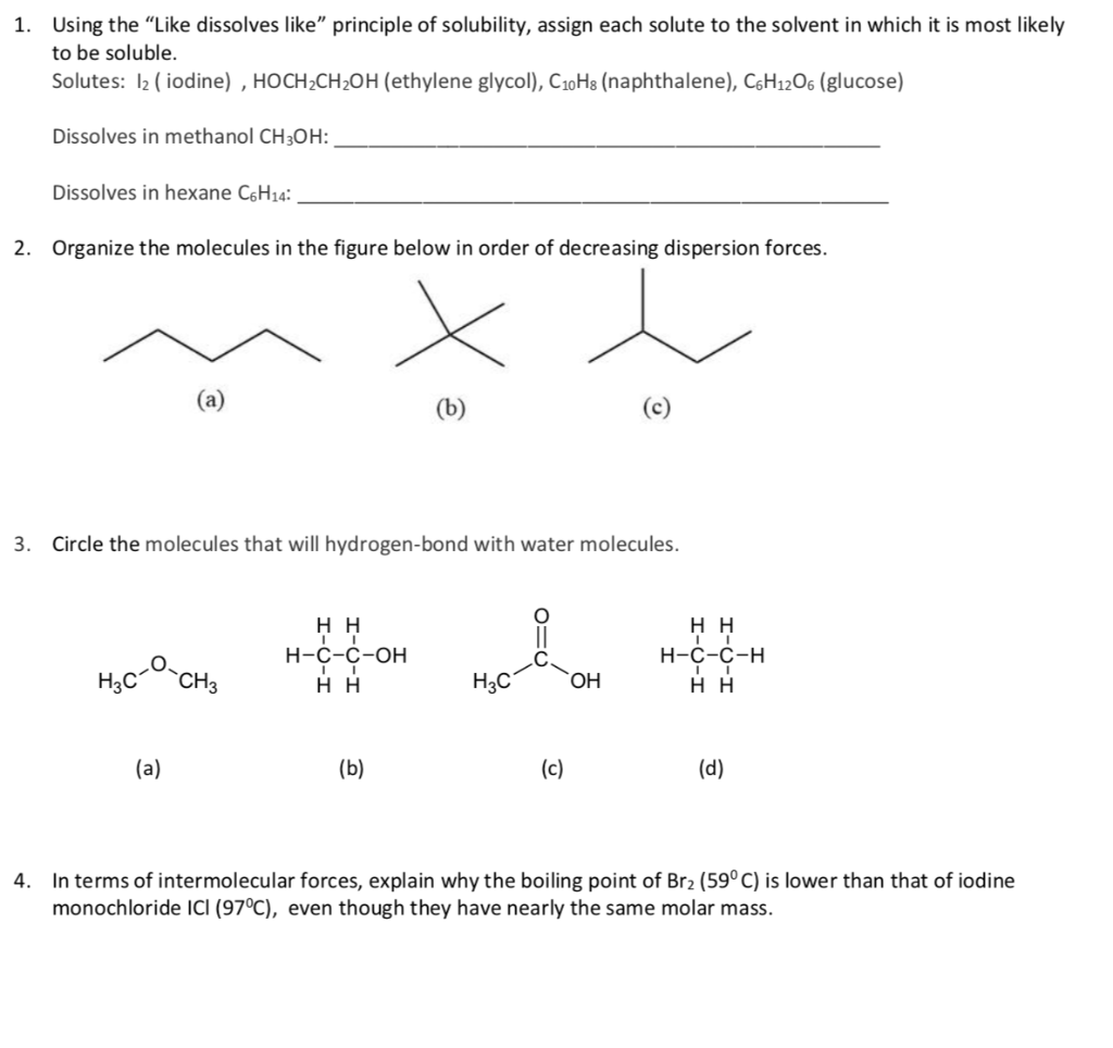 Solved 1. Using the “Like dissolves like” principle of | Chegg.com