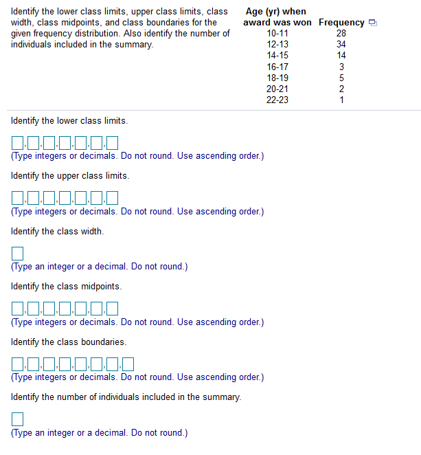 Solved Identify the lower class limits, upper class | Chegg.com