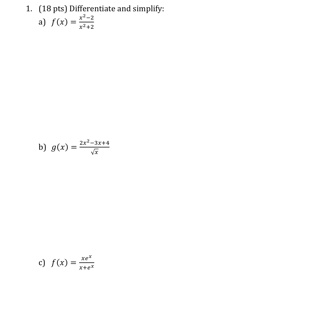 Solved 1. (18 pts) Differentiate and simplify: a) | Chegg.com