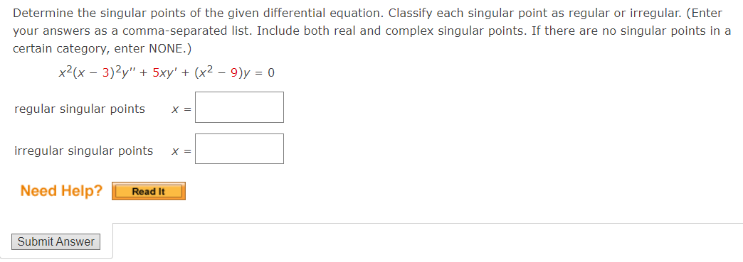 Solved Determine the singular points of the given | Chegg.com
