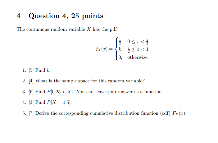 Solved 4 Question 4, 25 points The continuous random | Chegg.com