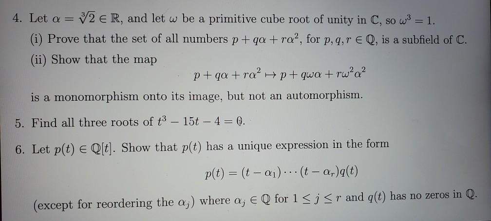 Solved 4. Let a = y2 ER, and let w be a primitive cube root | Chegg.com
