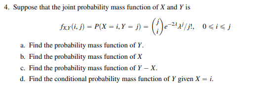 Solved 4. Suppose that the joint probability mass function | Chegg.com