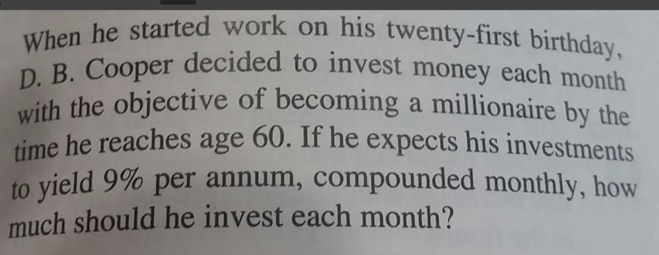 Solved When He Started Work On His Twenty first Birthday D Chegg