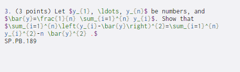 Solved 3. (3 points) Let $y_{1}, \ldots, y_{n}$ be numbers, | Chegg.com