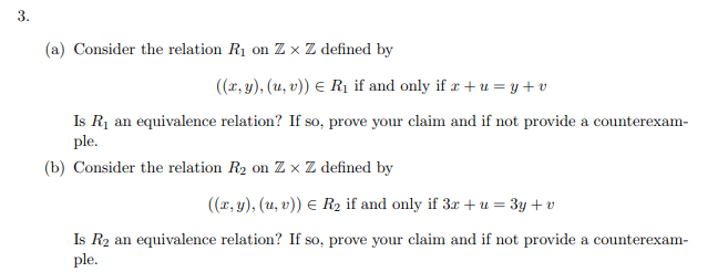 Solved 3 (a) Consider the relation Ri on Zx Z defined by | Chegg.com