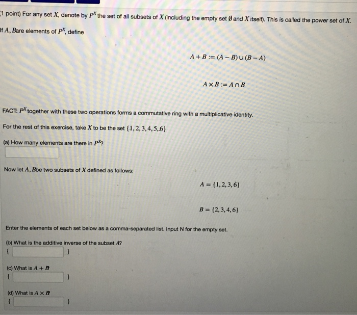 Solved 1 point) For any set X, denote by Pt the set of al he | Chegg.com