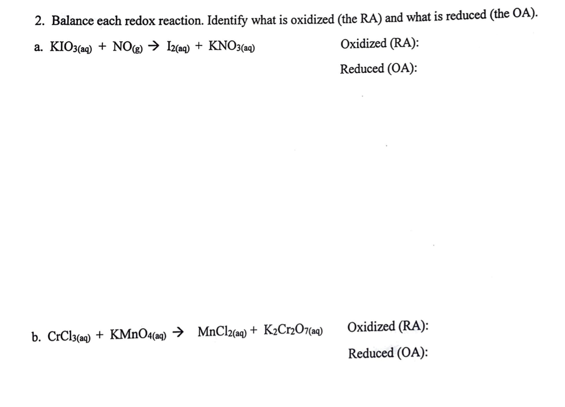 Solved 2. Balance each redox reaction. Identify what is | Chegg.com