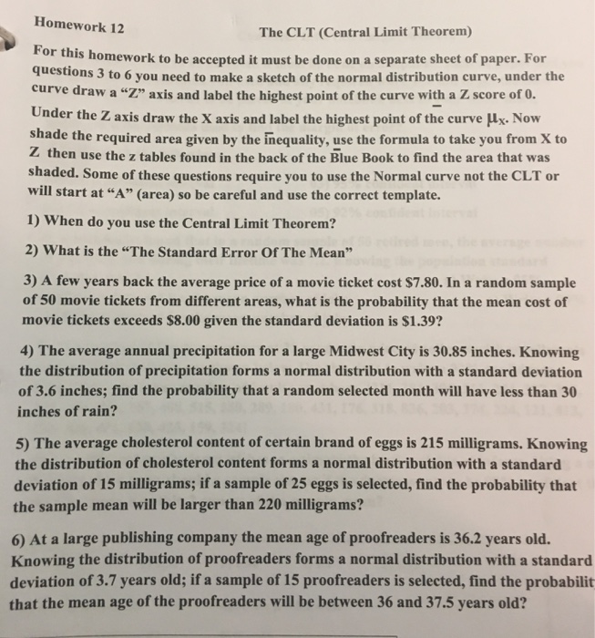 Solved Homework 12 The CLT (Central Limit Theorem) For this | Chegg.com