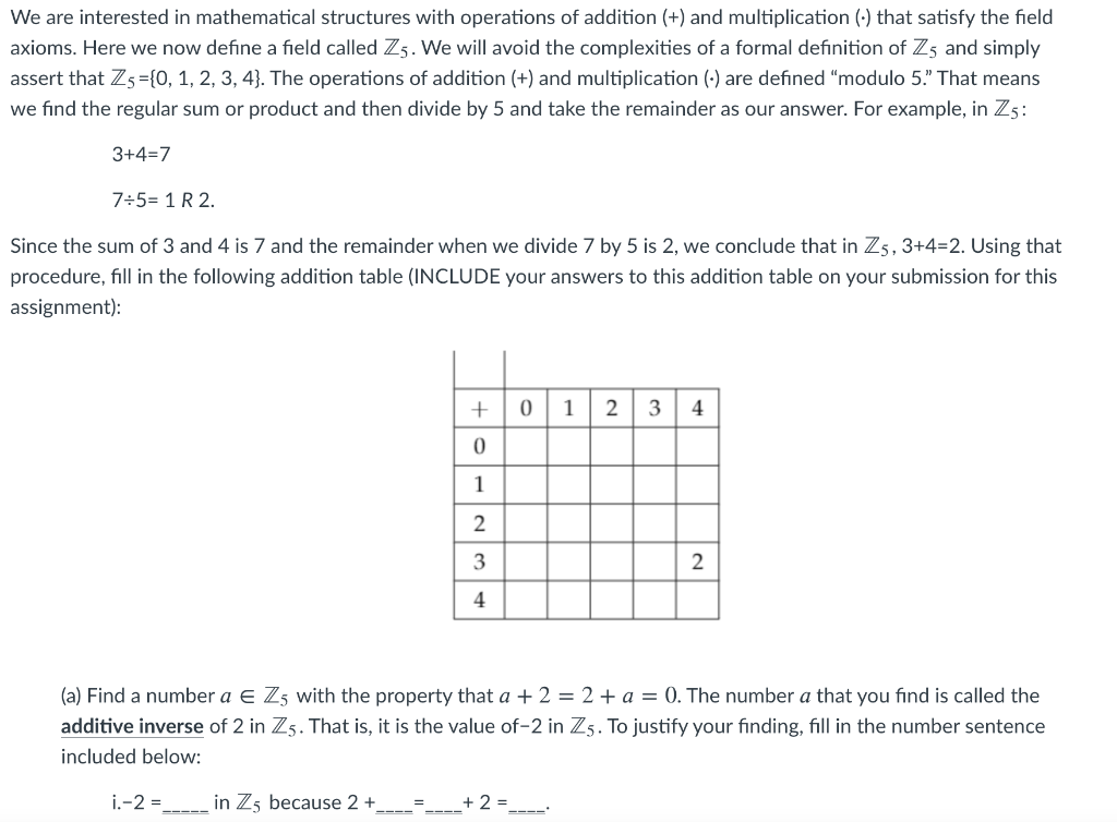Solved We are interested in mathematical structures with | Chegg.com