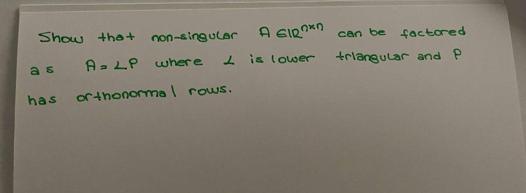 Solved Show That As A Eir L Is Lower Non Singular A Lp