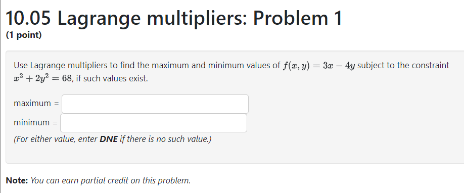 Solved 10.05 Lagrange multipliers: Problem 1 (1 point) Use | Chegg.com