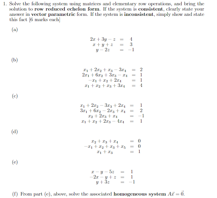 Solved 1. Solve the following system using matrices and | Chegg.com