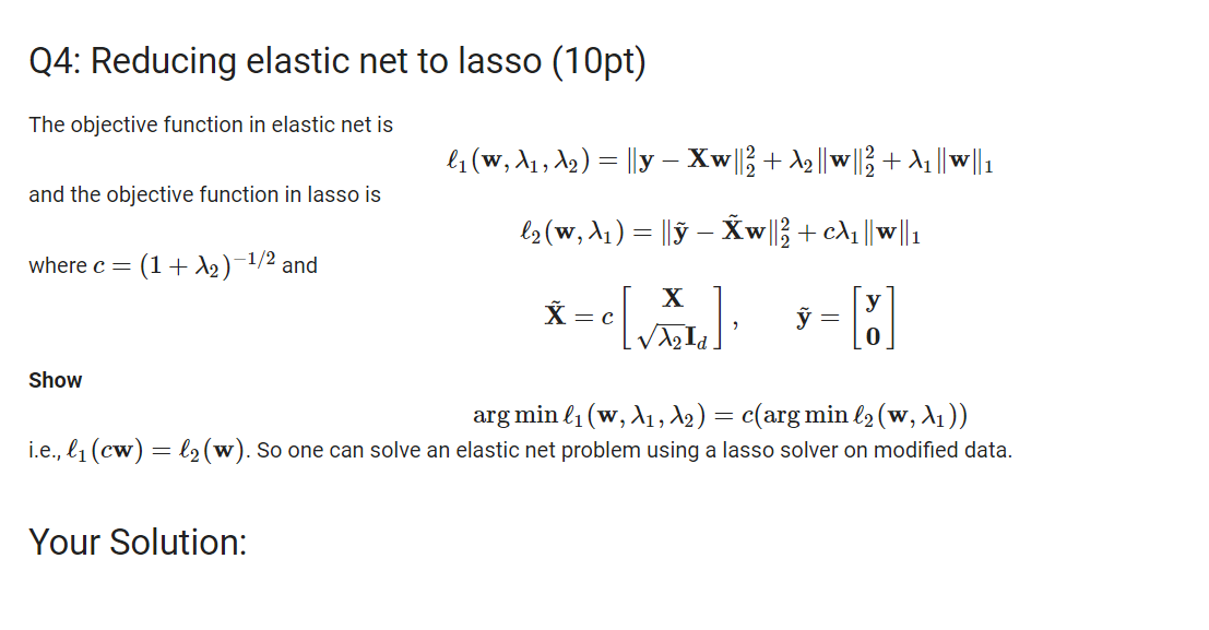 Q4: Reducing elastic net to lasso (10pt) The | Chegg.com