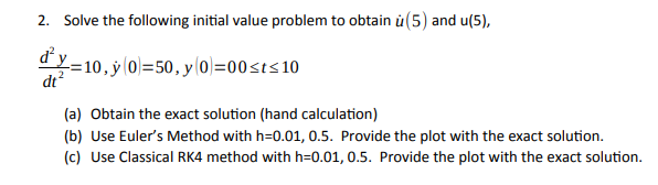 Solved MATLAB for parts b and c. Please disp exact value | Chegg.com