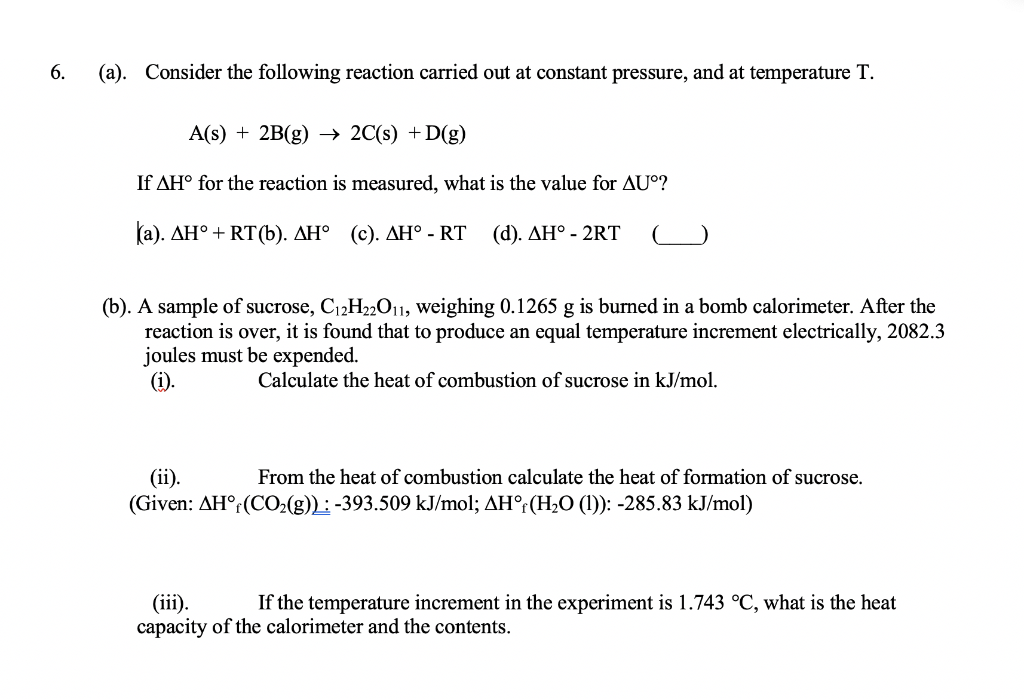 Solved 6. (a). Consider the following reaction carried out | Chegg.com