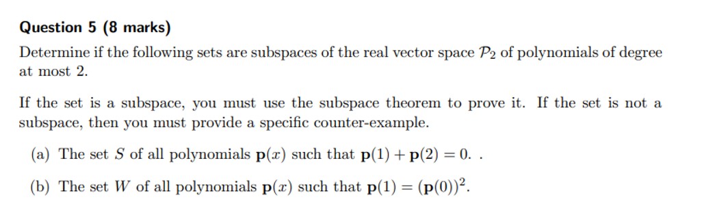 Solved Question 5 (8 ﻿marks)Determine if the following sets | Chegg.com