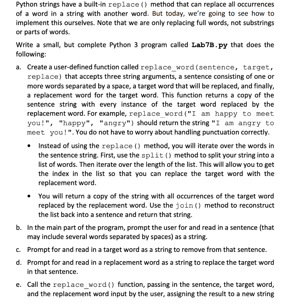 Solved Python strings have a built-in replace () method that | Chegg.com