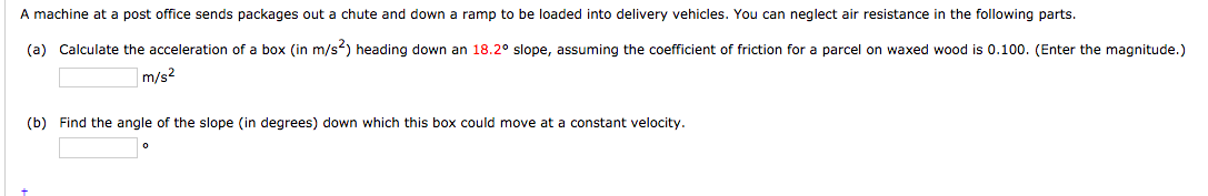 Solved A machine at a post office sends packages out a chute | Chegg.com