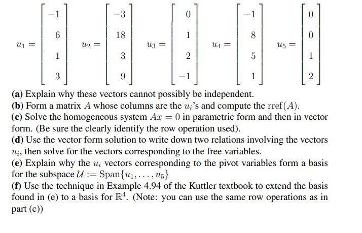 Solved -1 -3 0 -1 0 6 18 1 8 0 U1 U2 13 44 = U5 = 1 3 2 5 1 | Chegg.com