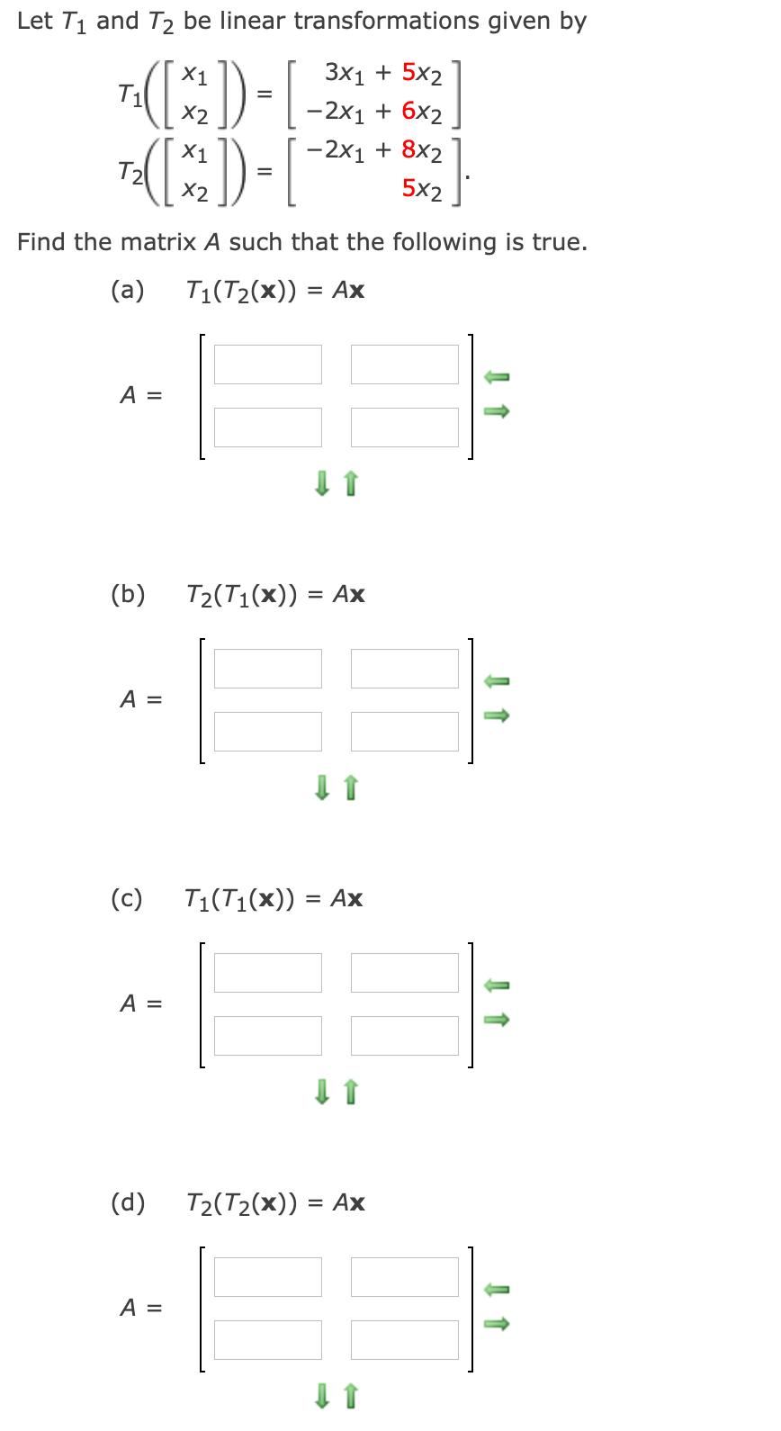 Solved Let T1 and T2 be linear transformations given by Til | Chegg.com