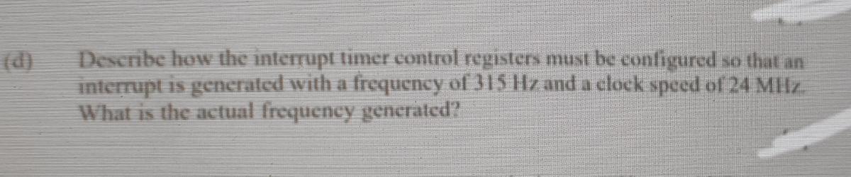 Solved Describe how the interrupt timer control registers | Chegg.com