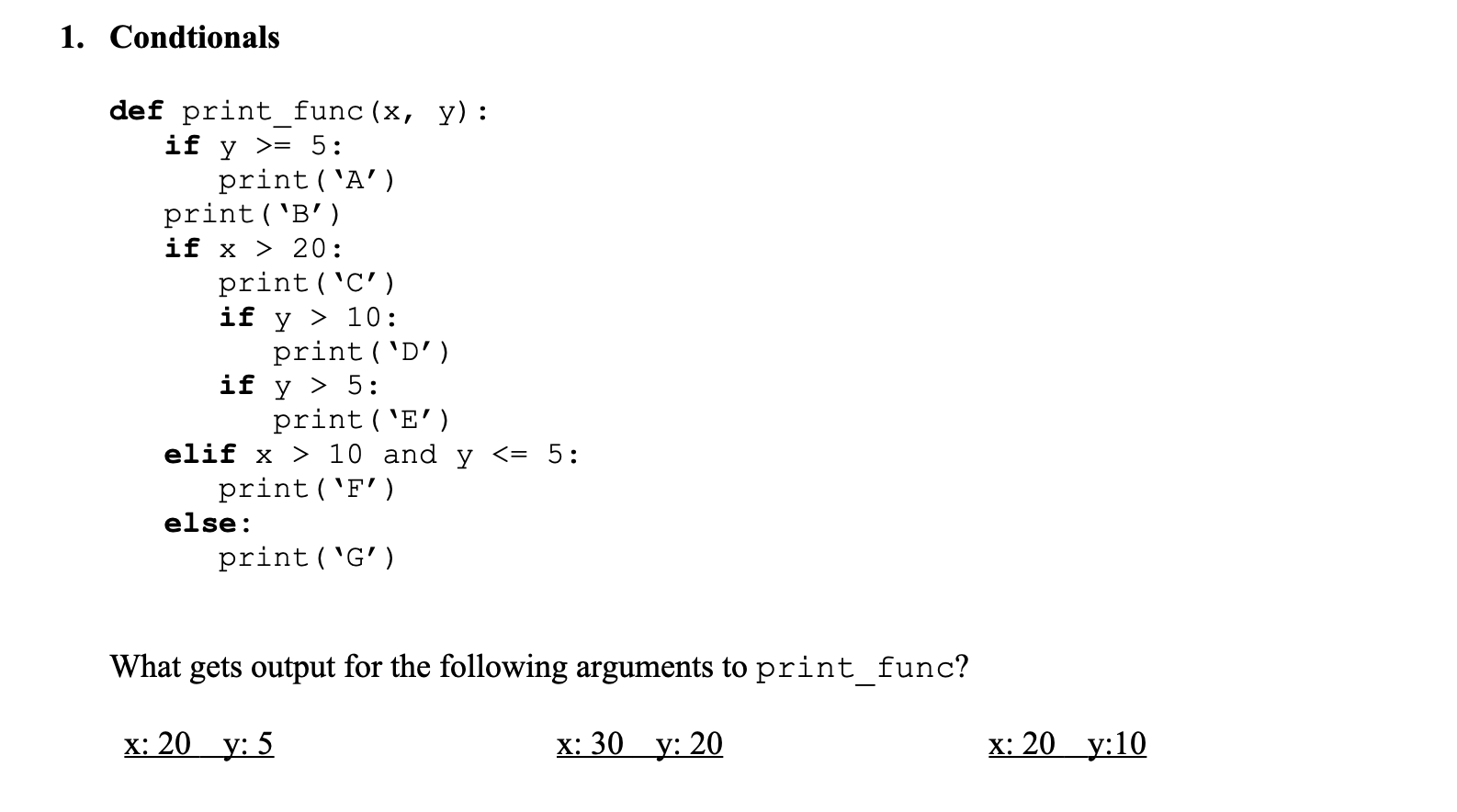 Solved 1. Condtionals def print func (x, y): if y >= 5: | Chegg.com