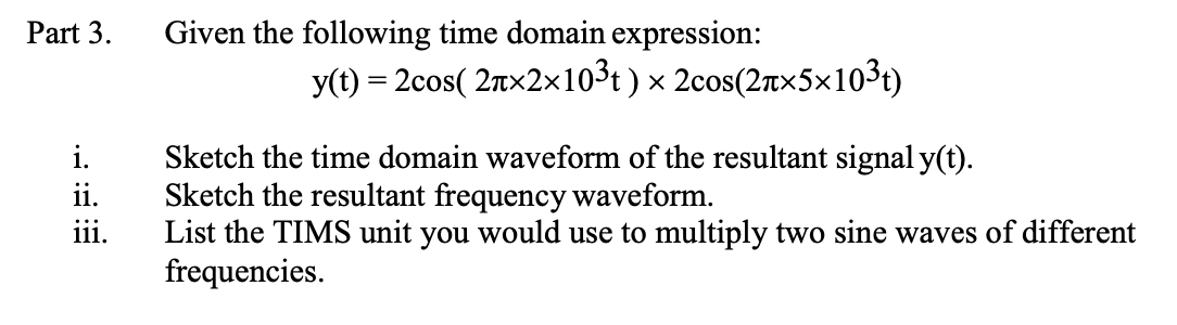 Solved The frequency waveform refers to the | Chegg.com