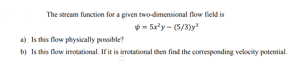 Solved The stream function for a given two-dimensional flow | Chegg.com