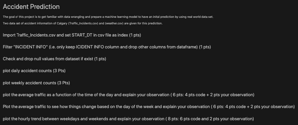 Accident Prediction The goal of this project is to | Chegg.com