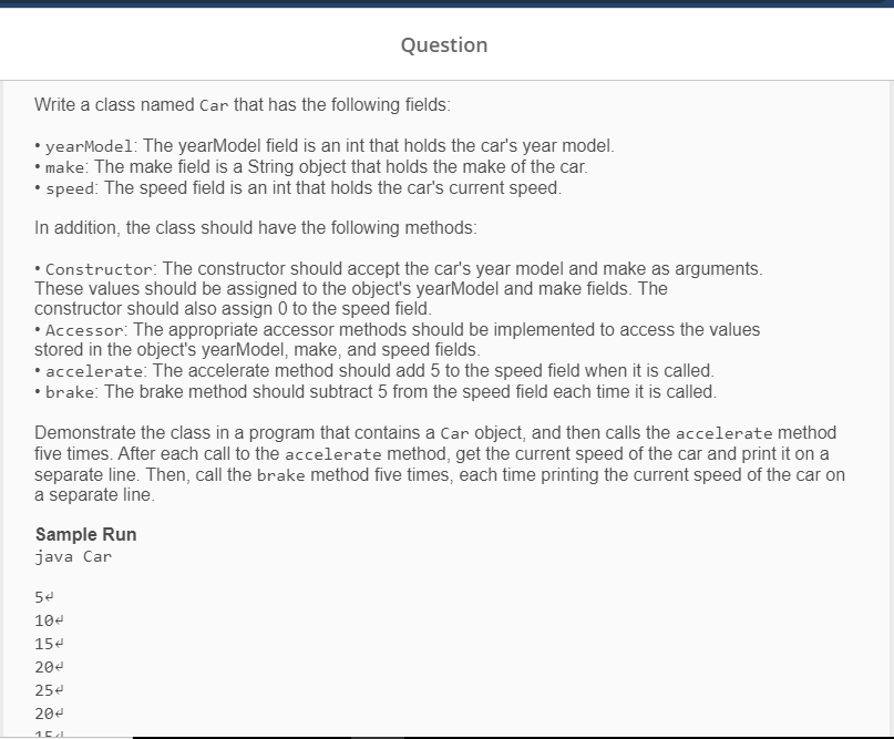 Solved Question Write a class named Car that has the | Chegg.com