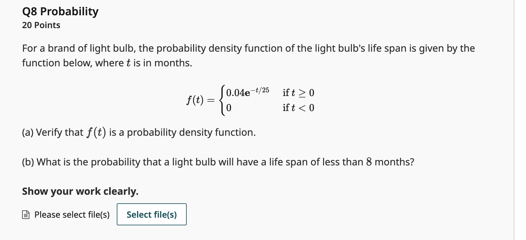 Solved 20 Points For a brand of light bulb, the probability | Chegg.com
