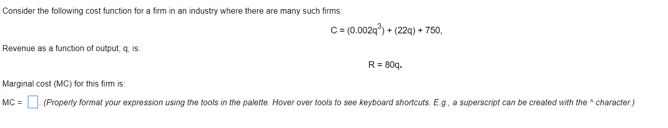 Solved Consider the following cost function for a firm in an | Chegg.com