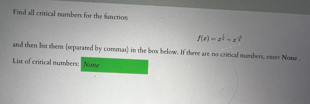 Solved Find all critical numbers for the function | Chegg.com
