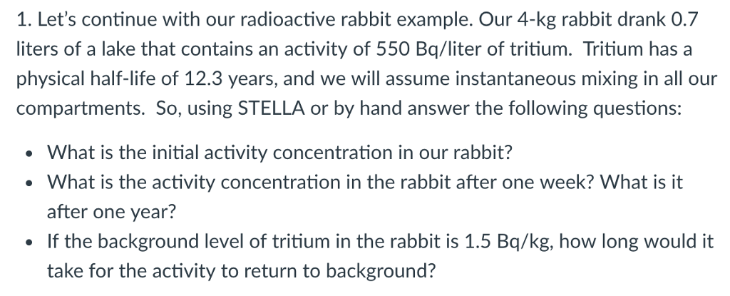Solved 1. Let's continue with our radioactive rabbit | Chegg.com