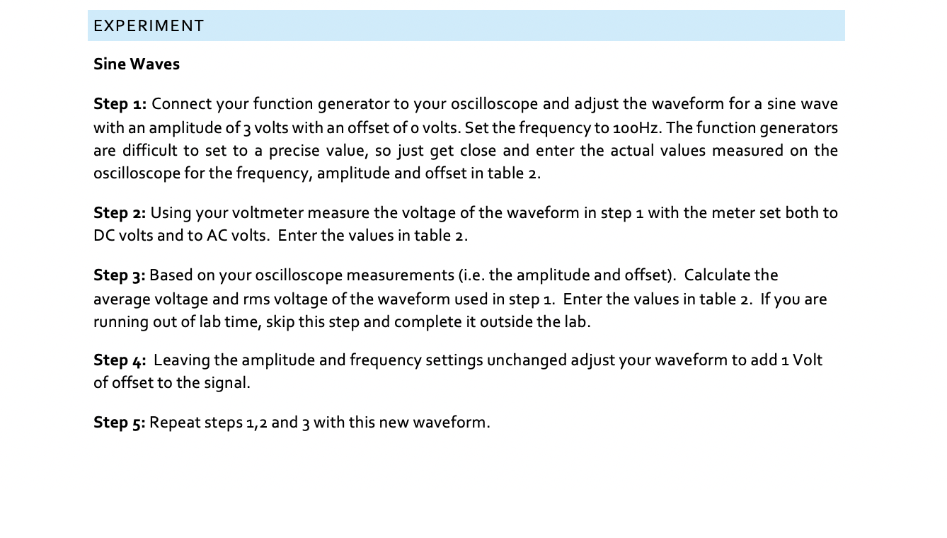 Solved EXPERIMENT Sine Waves Step 1: Connect your function | Chegg.com