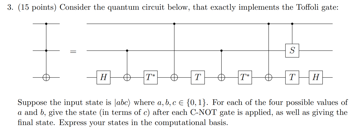 Solved 3. (15 points) Consider the quantum circuit below, | Chegg.com